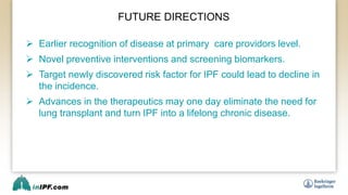 Idiopathic pulmonary fibrosis | PPTX