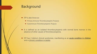 Idiopathic Thrombocytopenic Purpura | PPTX