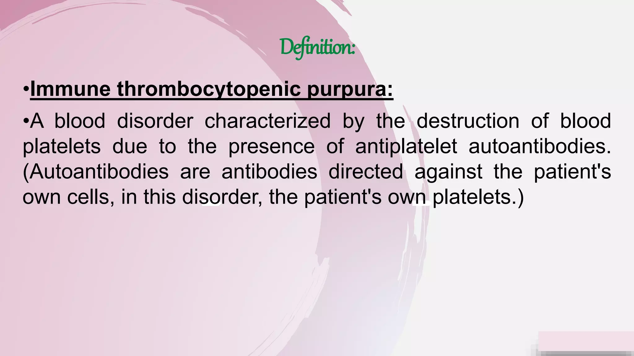 Idiopathic thrombocytopenic purpura | PPTX