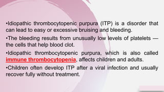 Idiopathic Thrombocytopenic Purpura