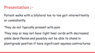 Idiopathic toe walking ( dr akshay raj chandra ) converted | PPTX