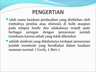 Idiopathic trombocytopenic purpura ( itp ) | PPT