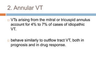 Idiopathic Ventricular Tachycardia (VT) | PPTX