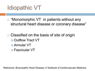 Idiopathic Ventricular Tachycardia (VT) | PPTX