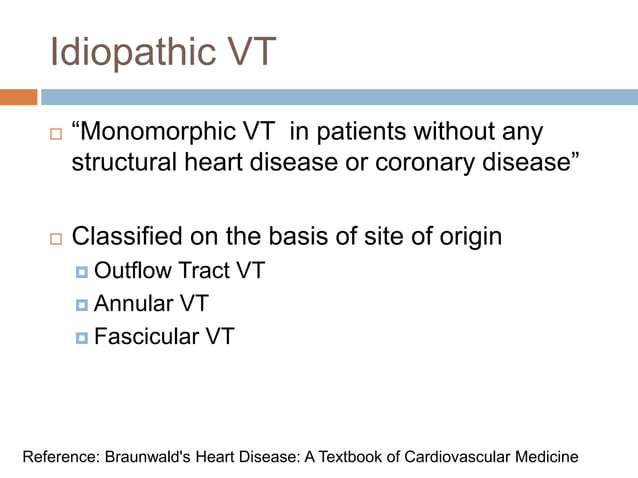 Idiopathic Ventricular Tachycardia (VT) | PPTX | Heart and ...