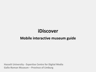 iDiscover - Mobile Interactive Museum Guide | PDF