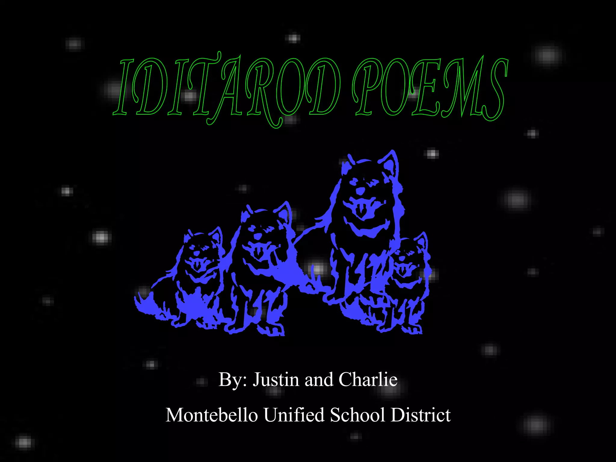 Iditarod Poems Final | PPT