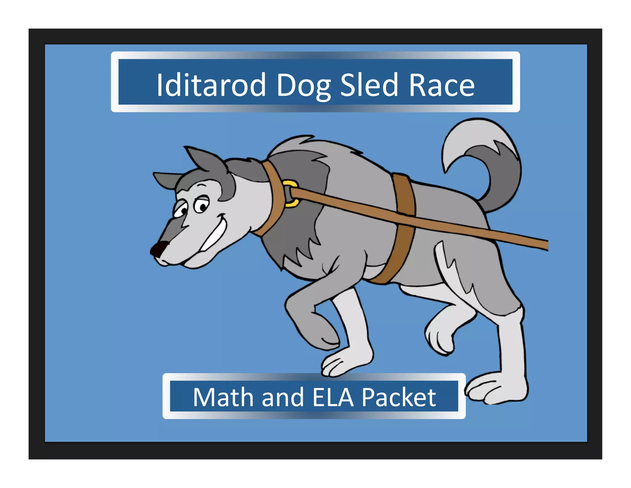 Iditarod ELA and Math Worksheets | PDF