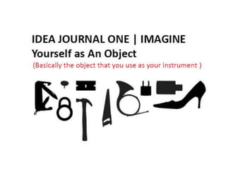 IDJ 1 - Imagine You Are An Object | PPTX