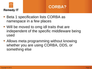 IDL to C++11 OMG RTWS presentations | PDF