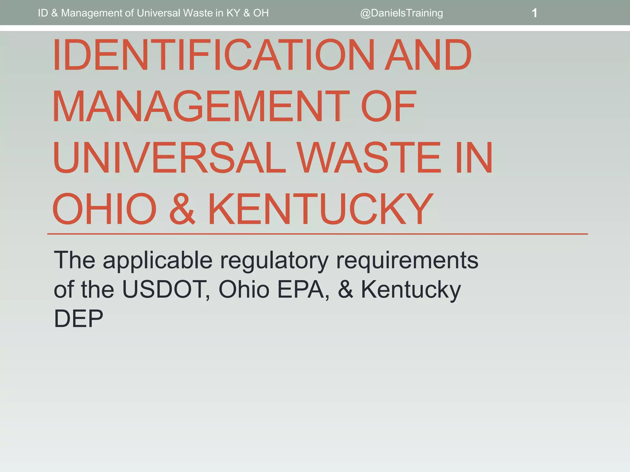 The Identification & Management of Universal Waste in Kentucky and Ohio ...