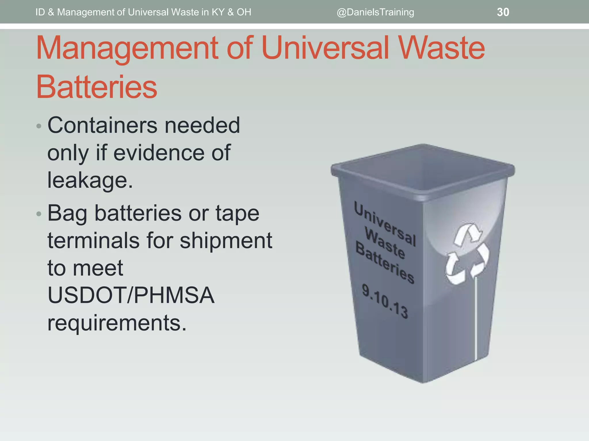 The Identification & Management of Universal Waste in Kentucky and Ohio ...