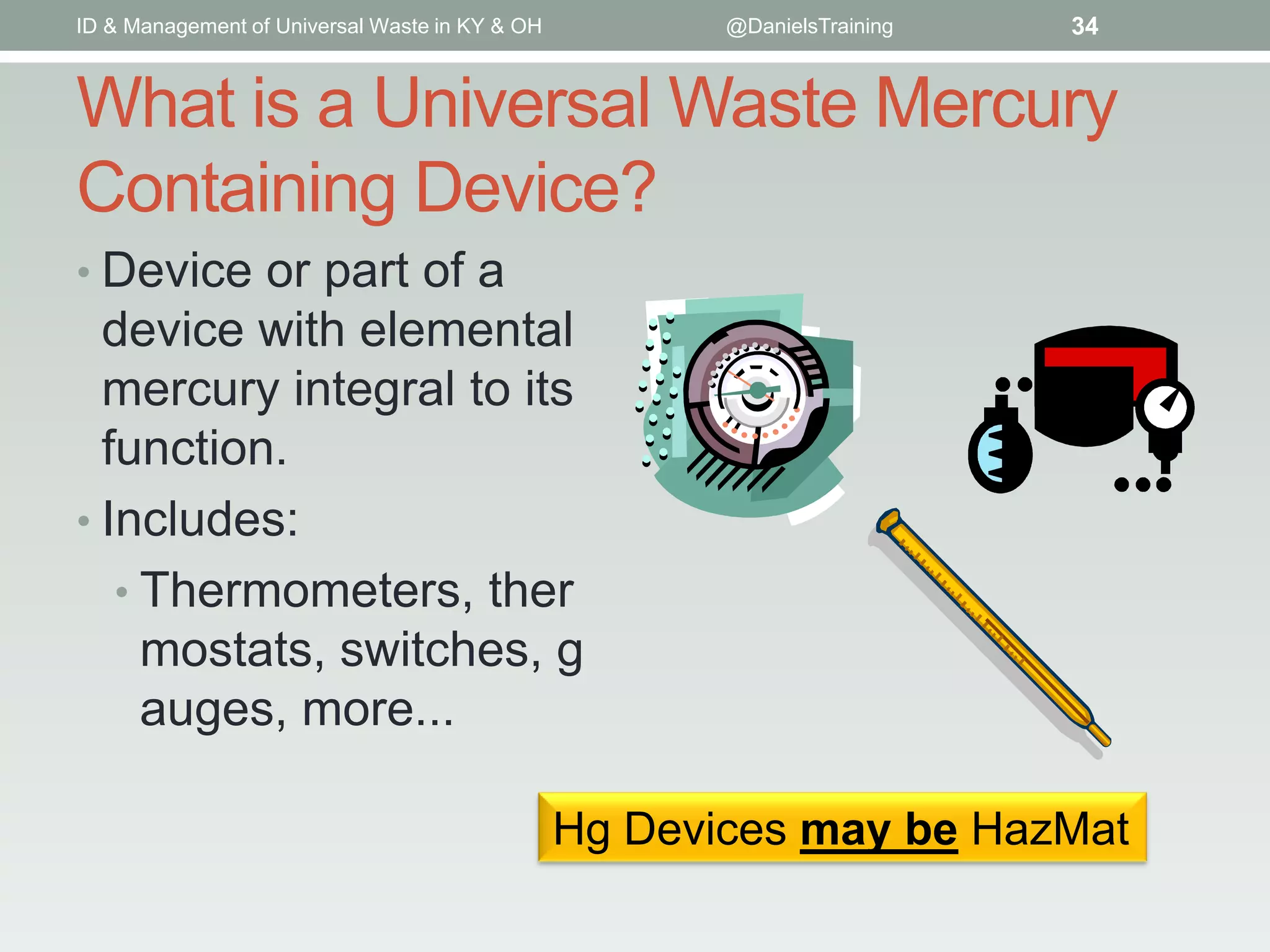 The Identification & Management of Universal Waste in Kentucky and Ohio ...