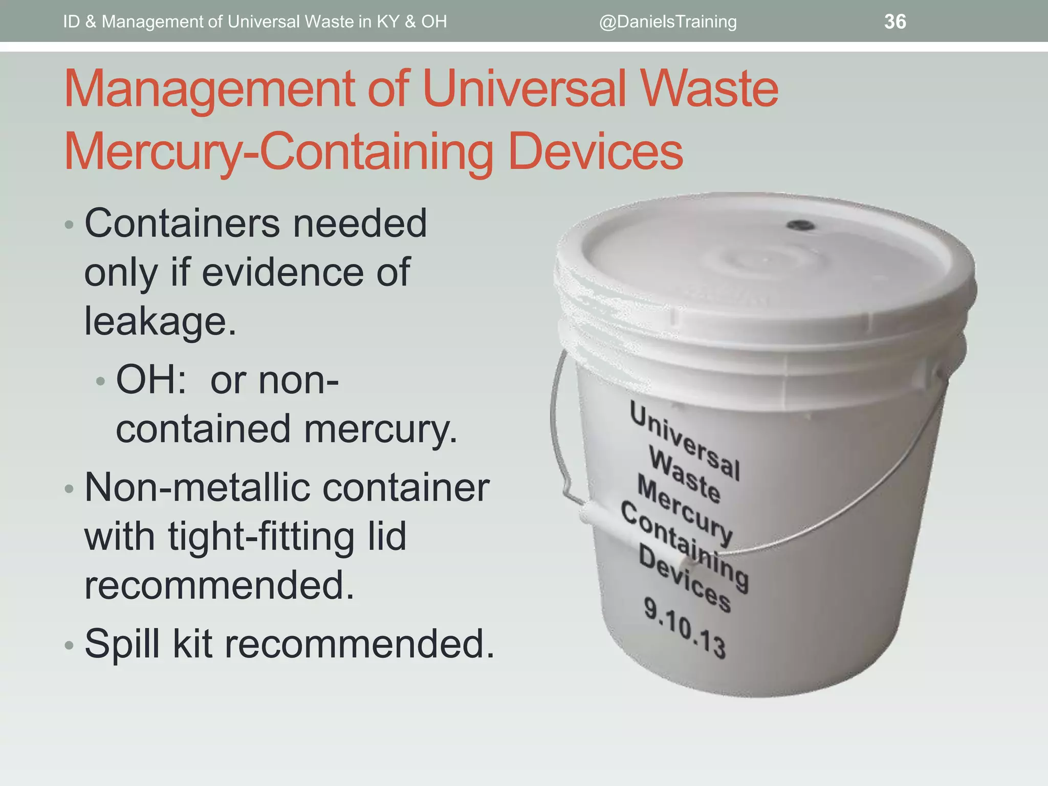 The Identification & Management of Universal Waste in Kentucky and Ohio ...