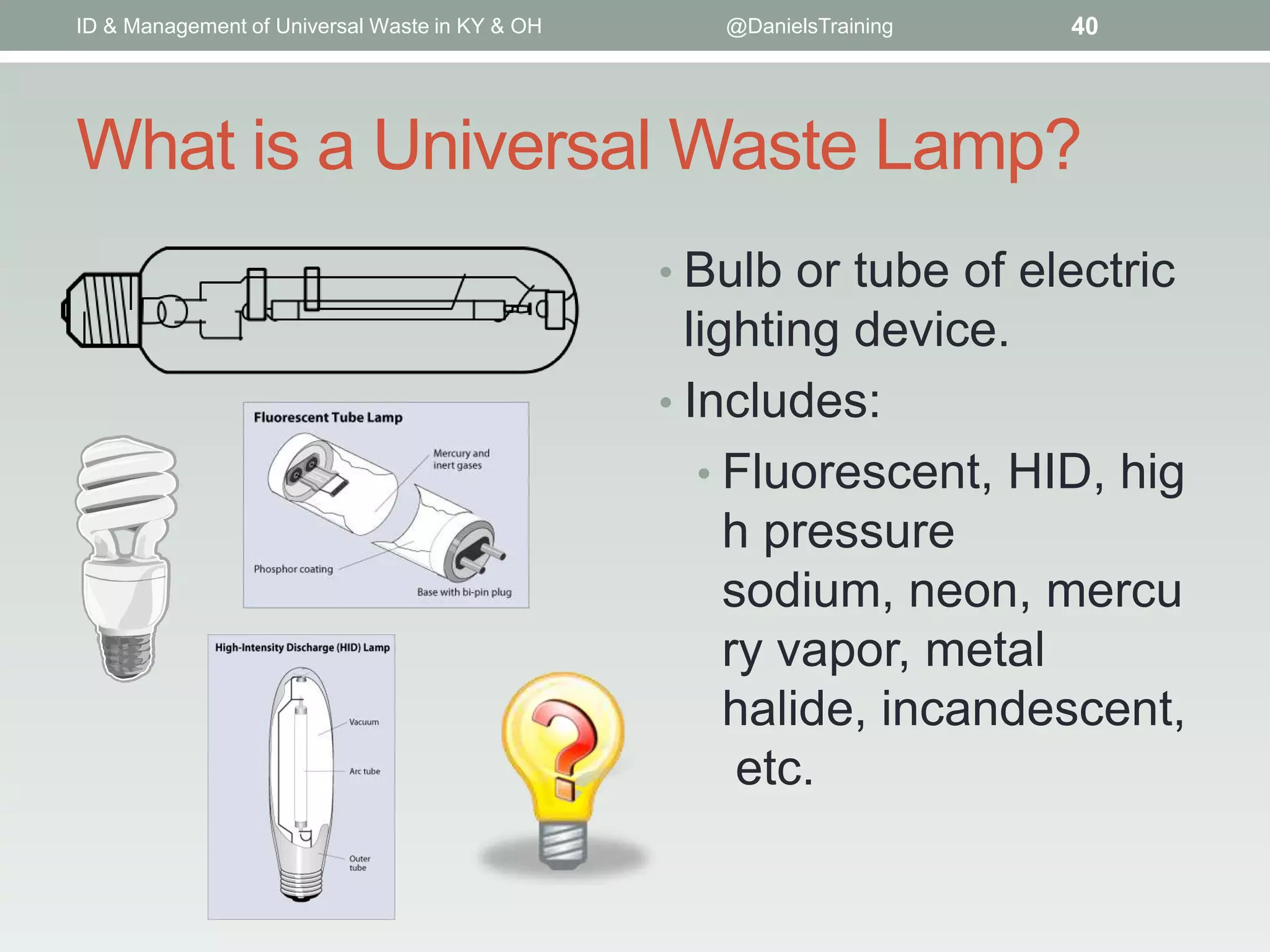 The Identification & Management of Universal Waste in Kentucky and Ohio ...