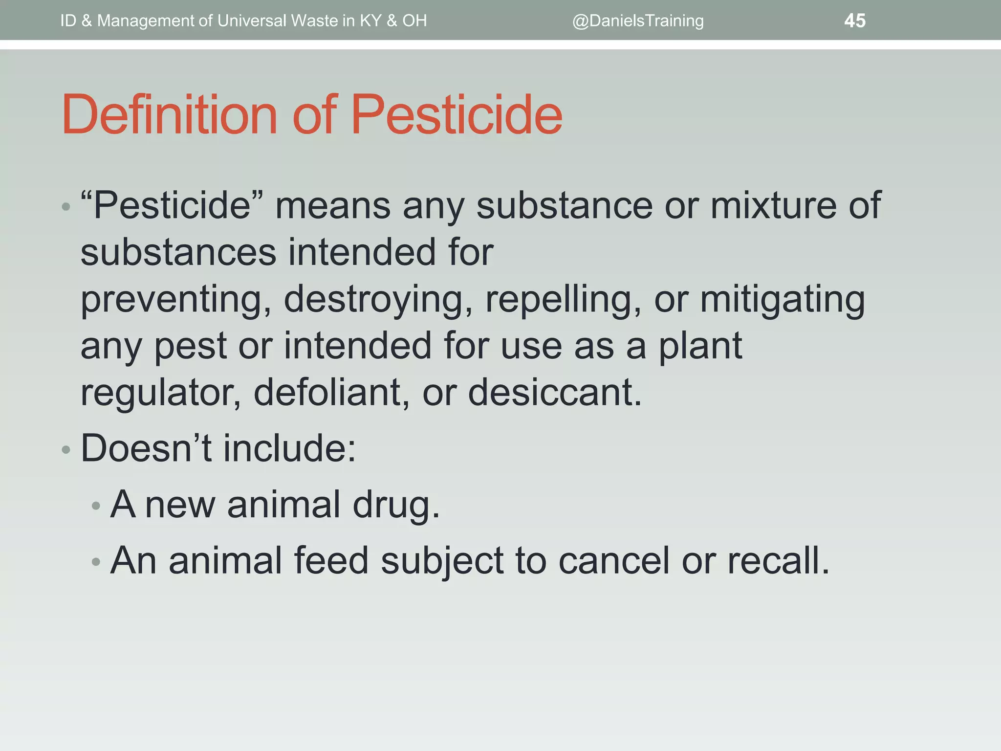 The Identification & Management of Universal Waste in Kentucky and Ohio ...