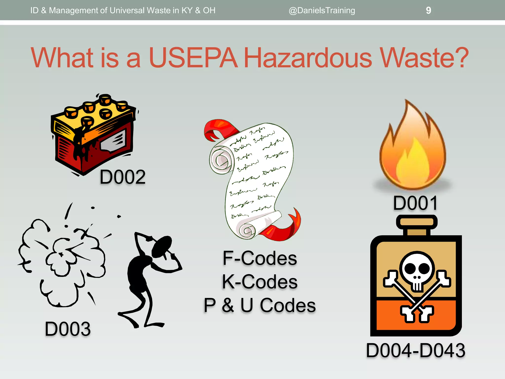 The Identification & Management of Universal Waste in Kentucky and Ohio ...