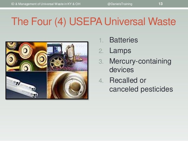 The Identification & Management of Universal Waste in Kentucky and Oh…