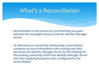 IDM Reconciliation | PPTX