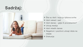 Idoli mladih prezentacija deveti razred.pptx