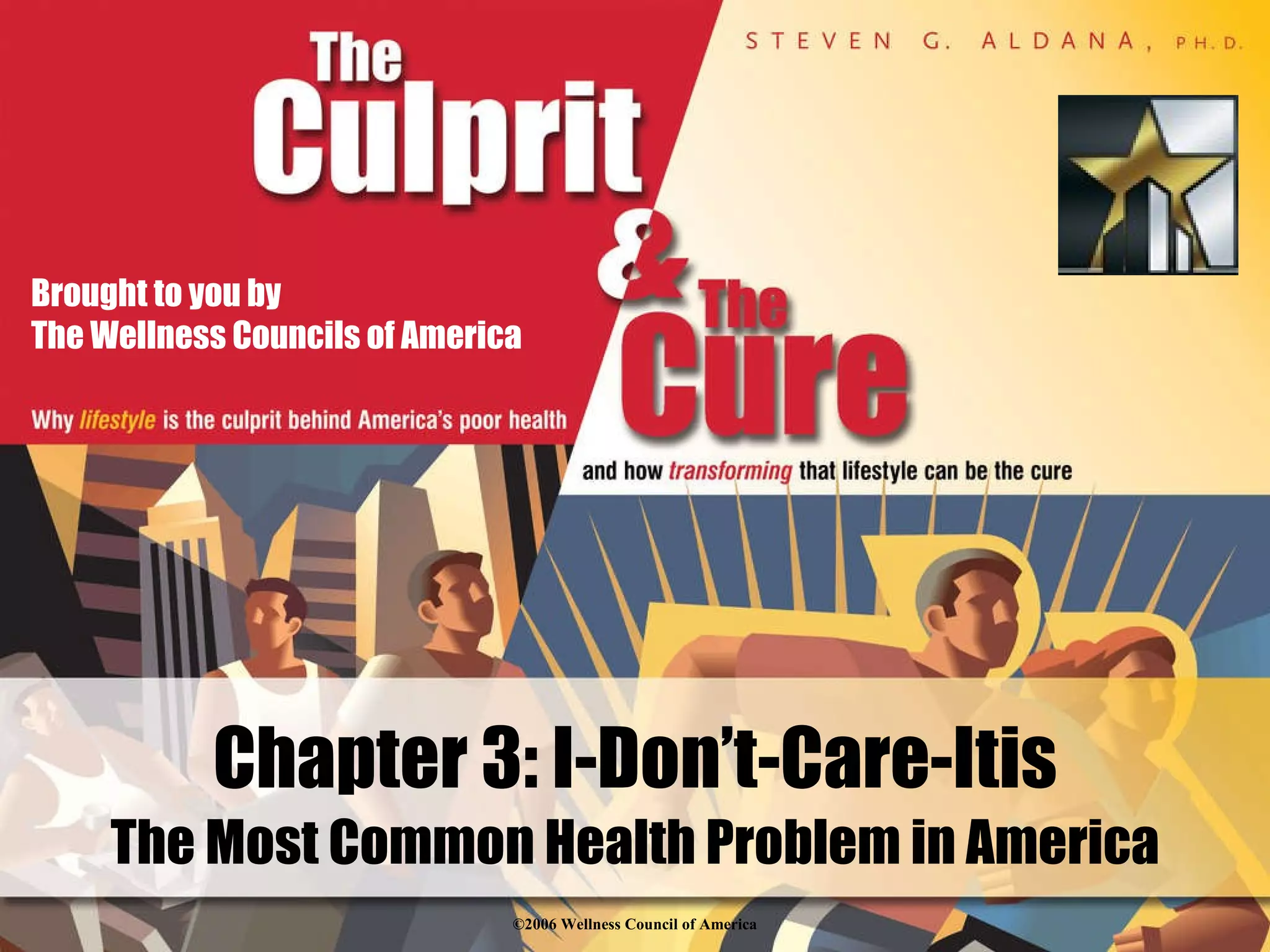 I-Don\'t-Care-Itis: The Most Common Health Problem In America | PPT