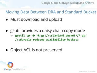 Google Cloud Storage backup and archive | PDF | Cloud Computing | Internet