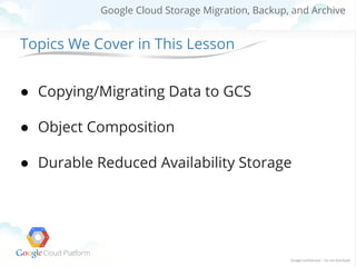 Google Cloud Storage backup and archive | PDF | Cloud Computing | Internet