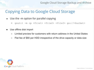 Google Cloud Storage backup and archive | PDF | Cloud Computing | Internet
