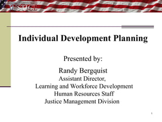 Individual Development Plan briefing- sup version | PPT