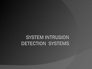 Understanding Intrusion Detection Systems: Types, Components ...