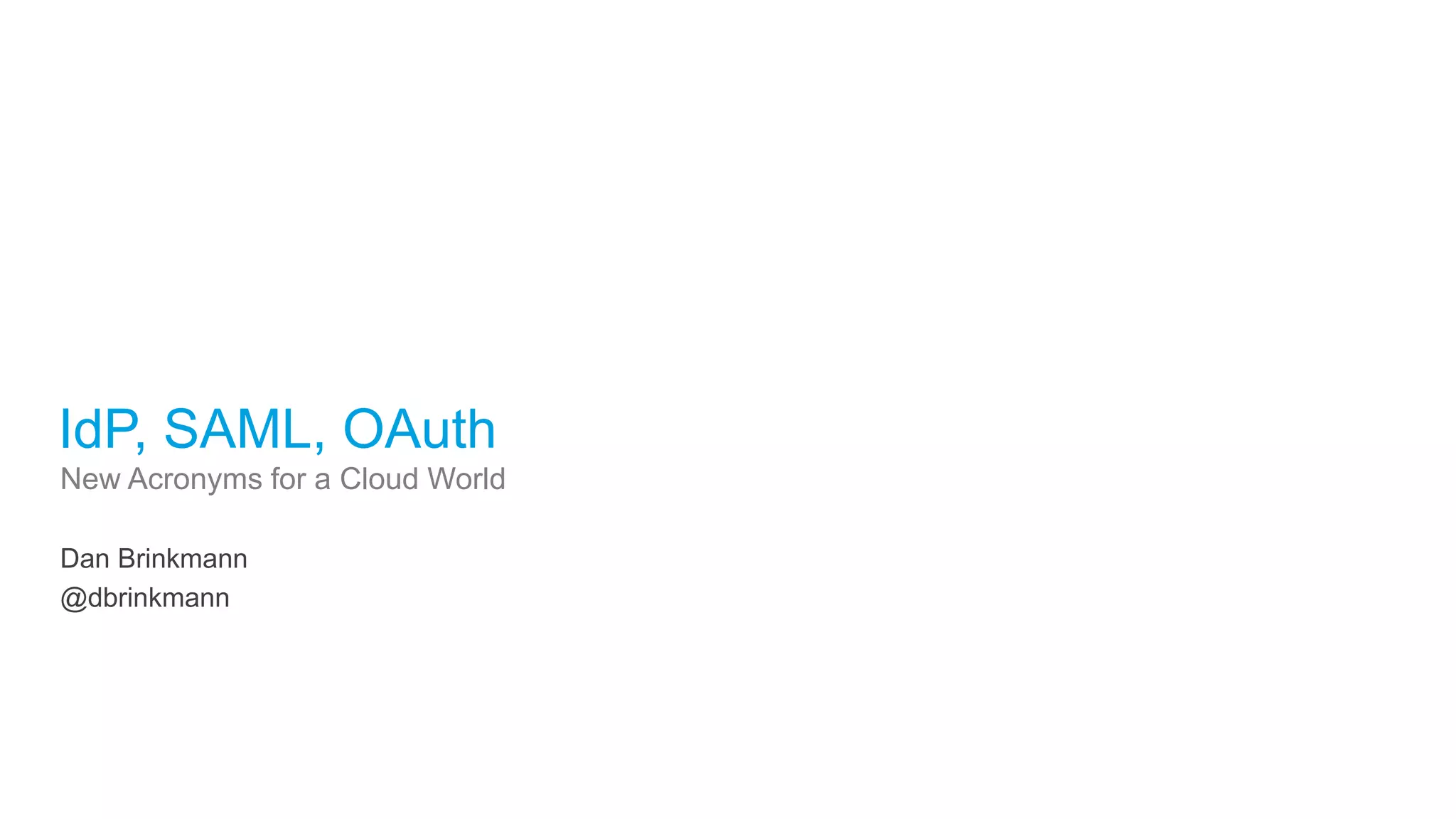 IdP, SAML, OAuth | PPTX