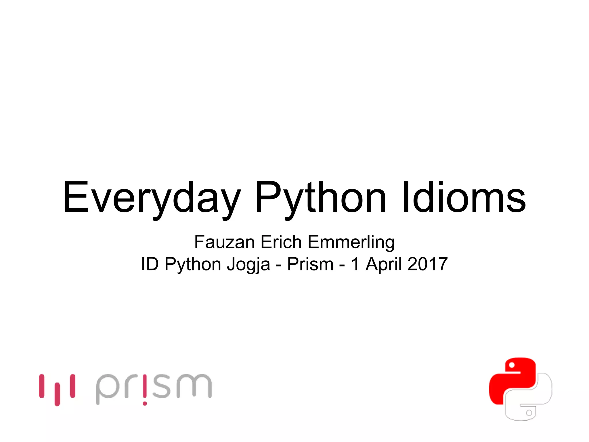 Everyday Python Idioms | PPT