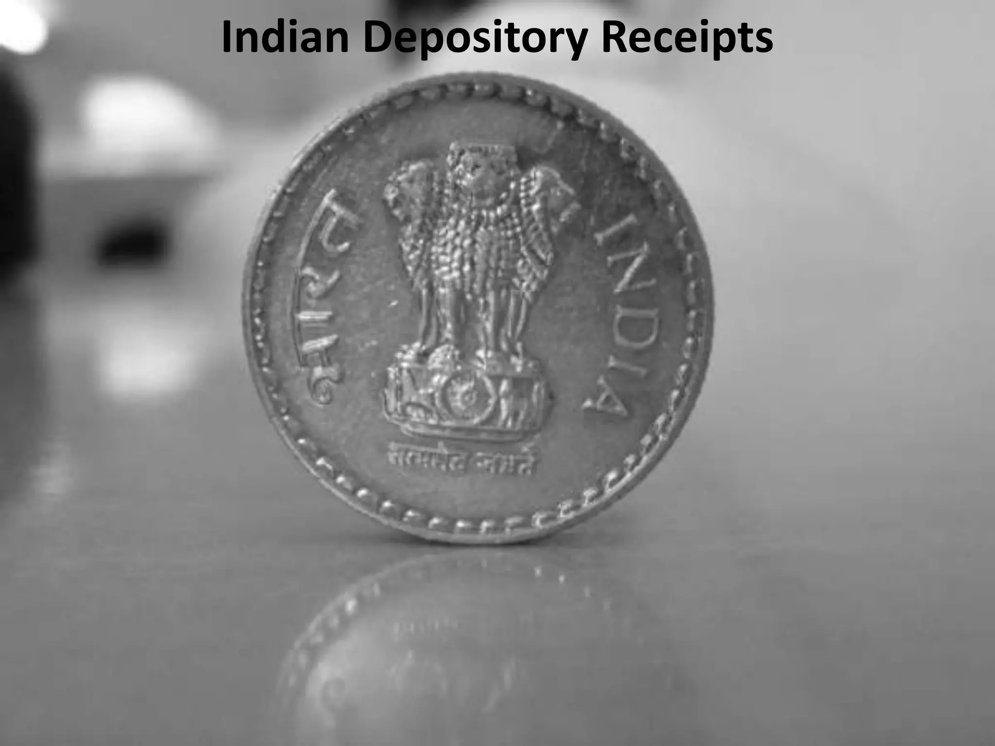 Indian depository receipt(IDR) | PPTX