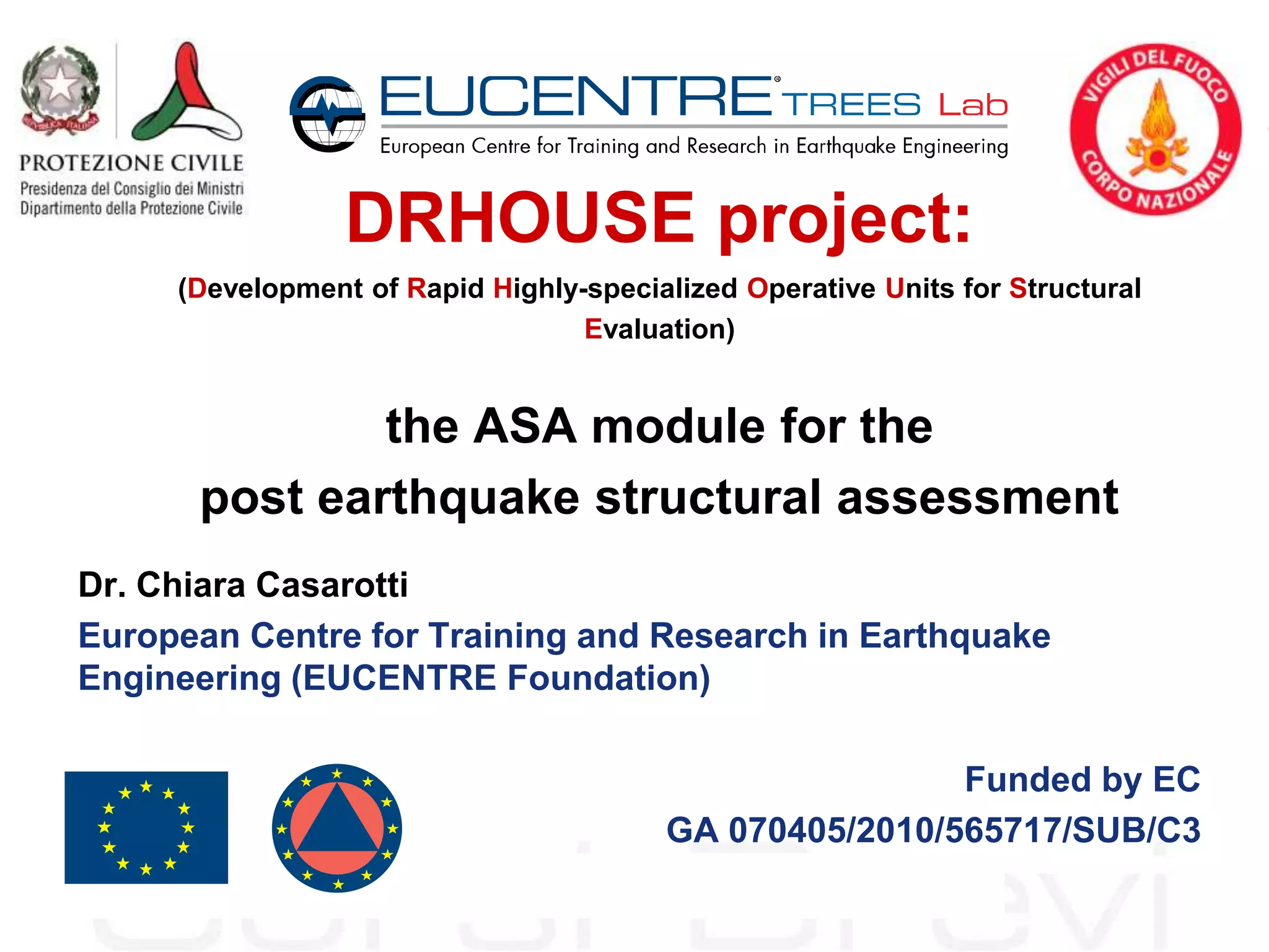 DRHOUSE project: the ASA module for the post earthquake structural assessment | PPS