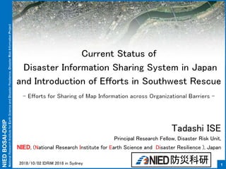 Current Status of Disaster Information Sharing System in Japan and ...