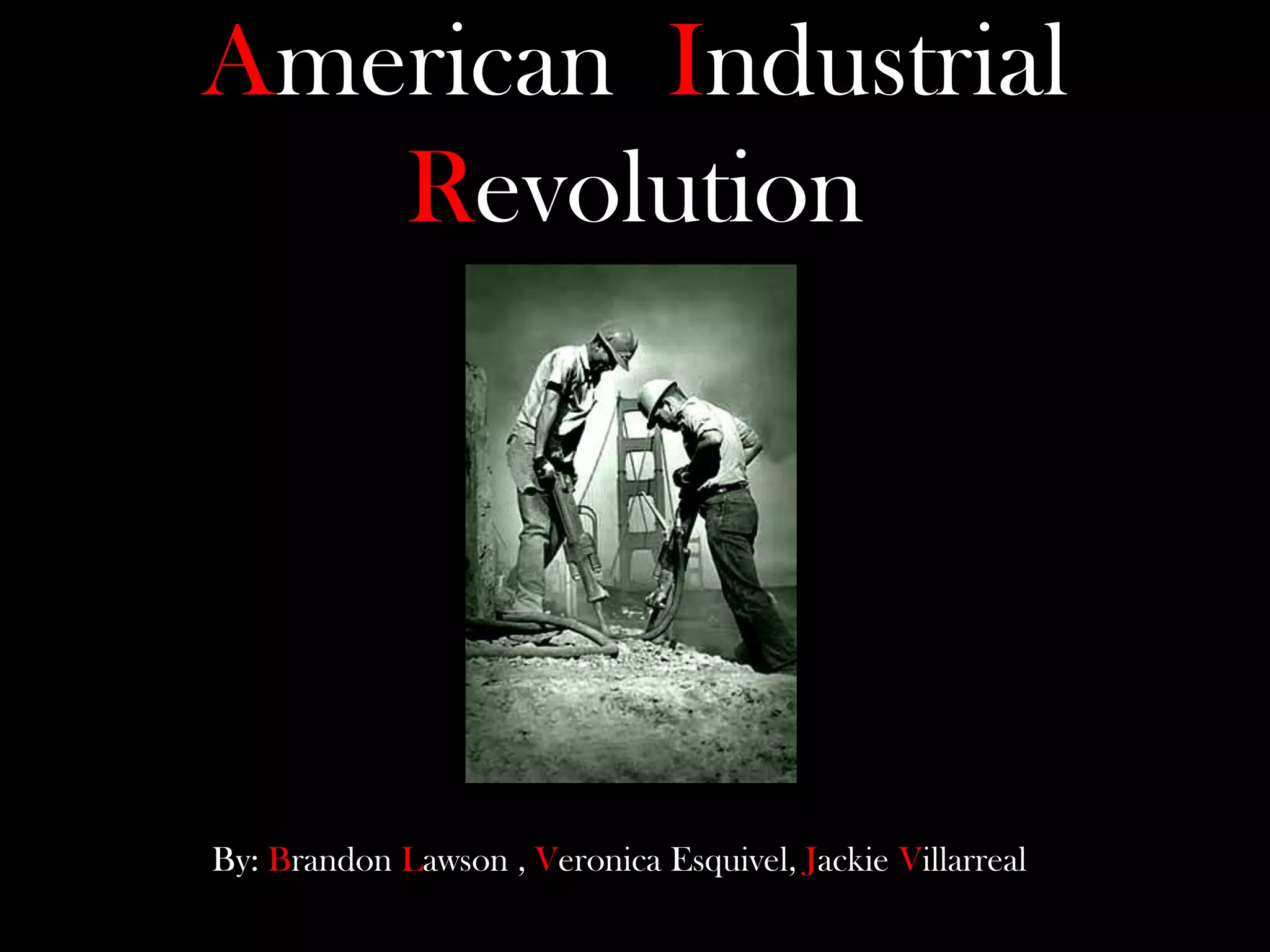 American Industrial Revolution | PPTX