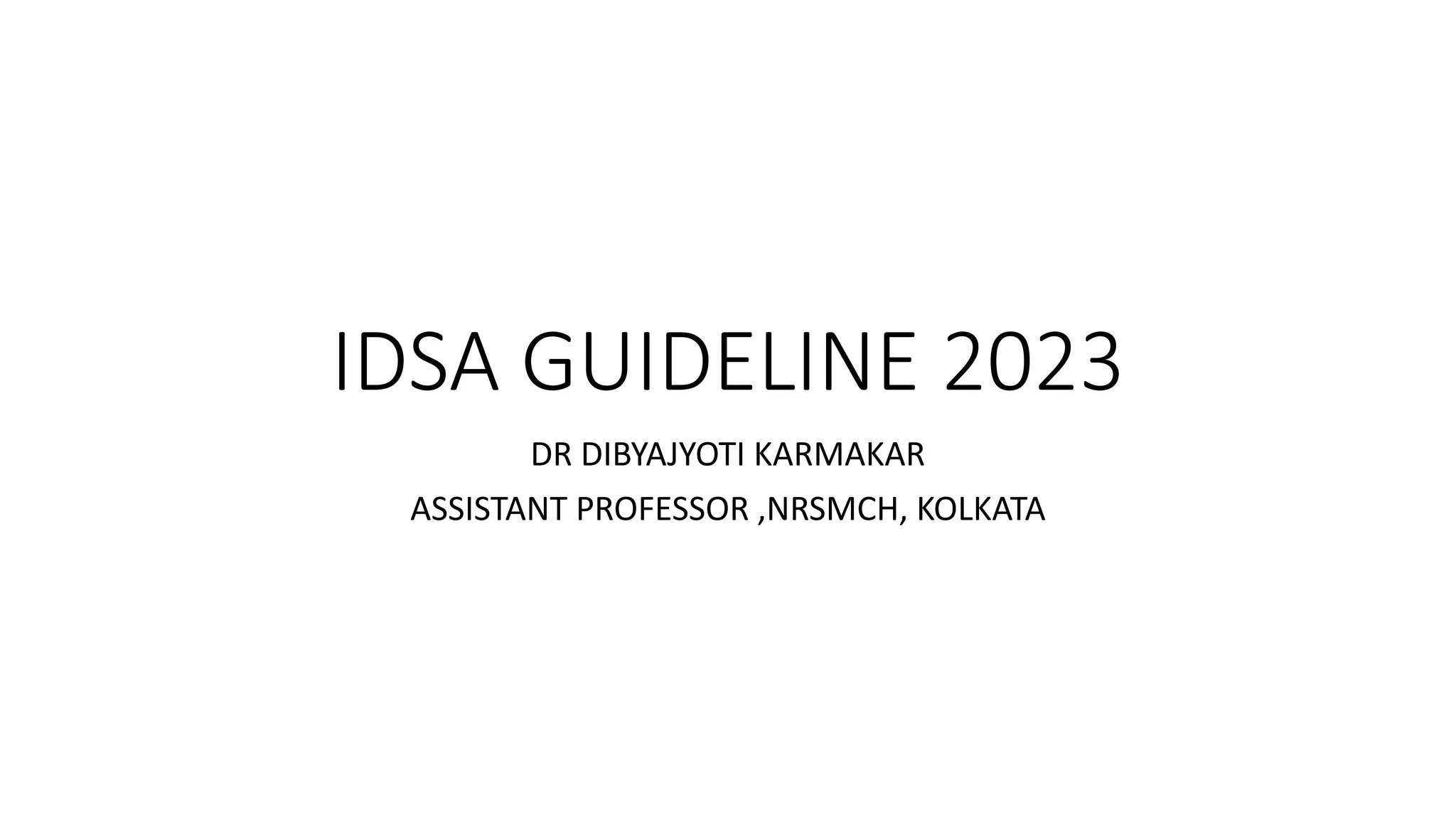 Antibiotic Resistance IDSA GUIDELINE 2023 | PPTX