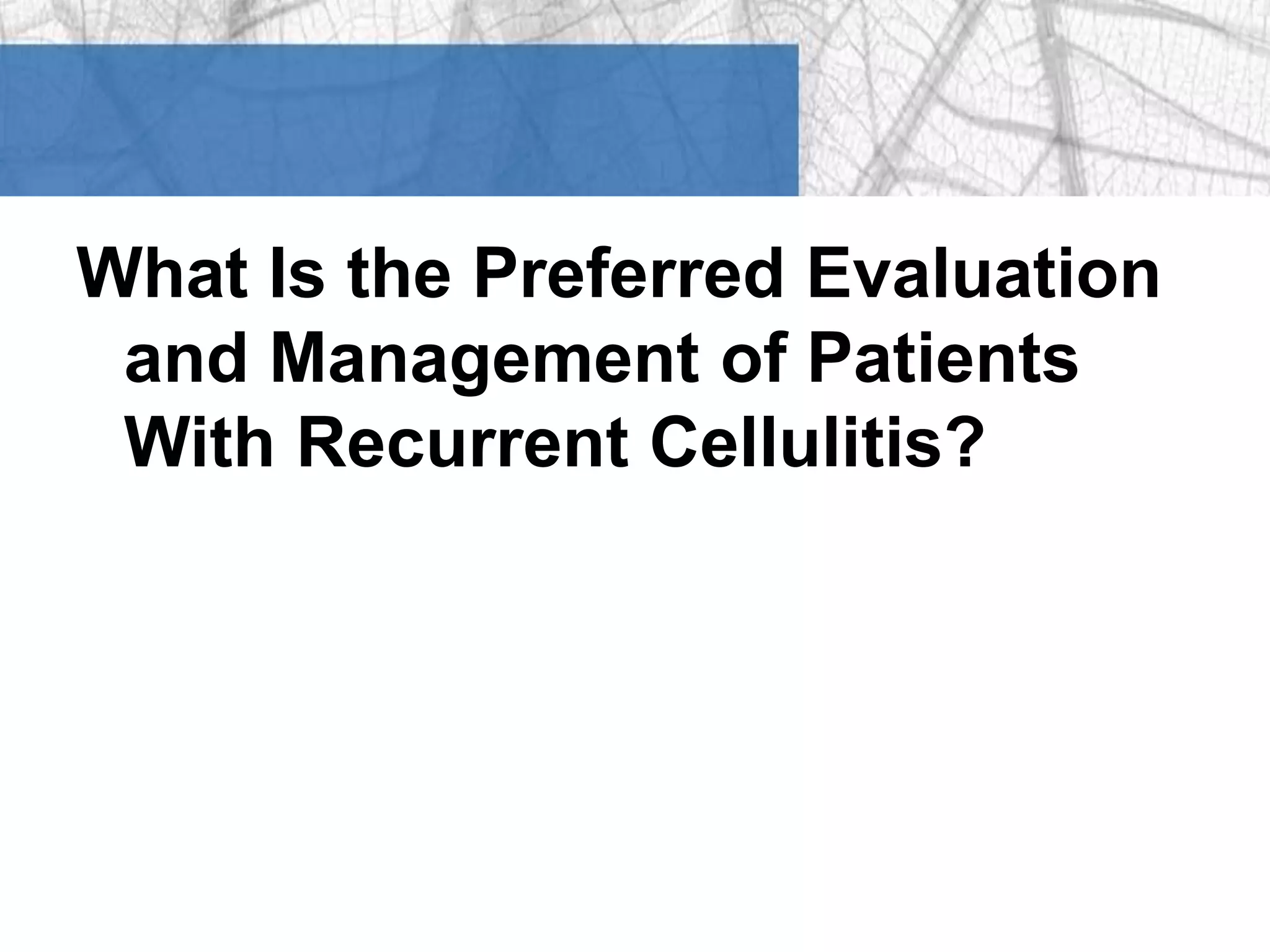 Management of Skin and Soft Tissue Infections: IDSA Guideline 2014 | PPTX