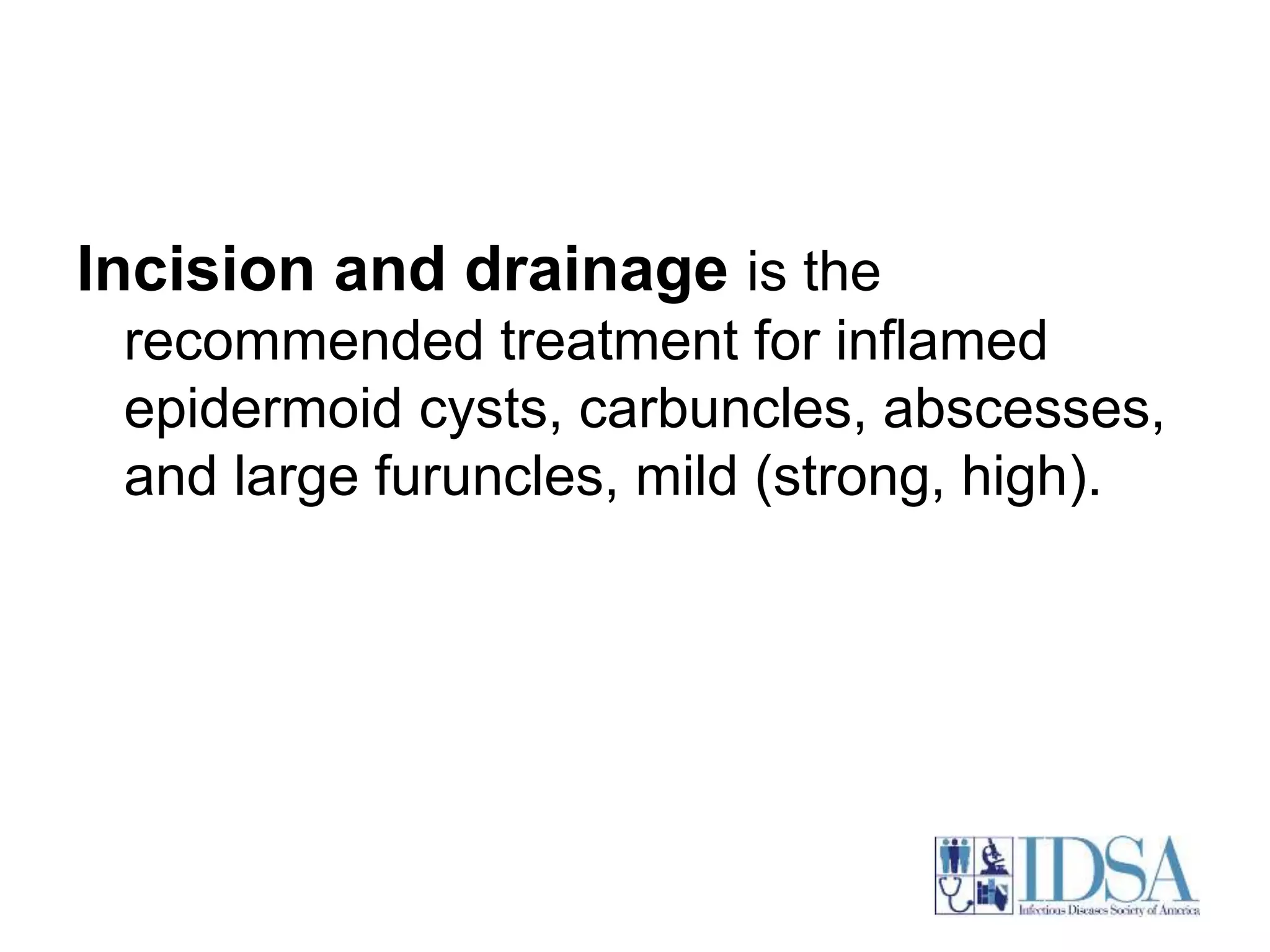 Management of Skin and Soft Tissue Infections: IDSA Guideline 2014 | PPTX