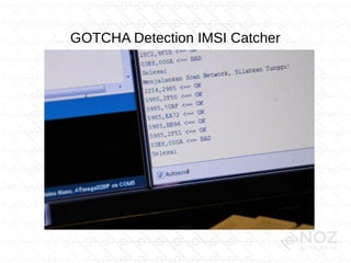 IMSI Catcher Detector Device (Gotcha) - Tri Sumarno, Bona | PPT