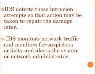 Intrusion Detection System(IDS) | PPTX