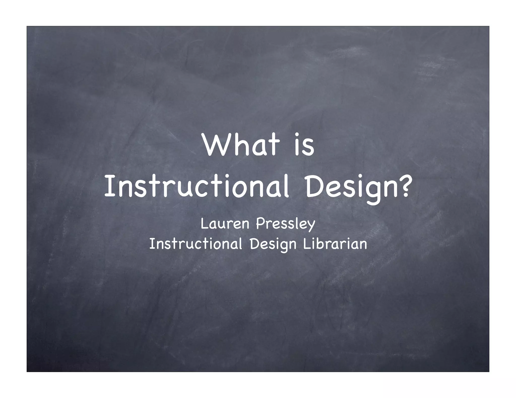 What is Instructional Design? | PDF