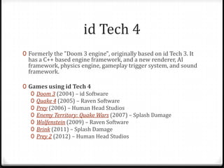 Id tech - Game Engine presentation for Course | PPTX