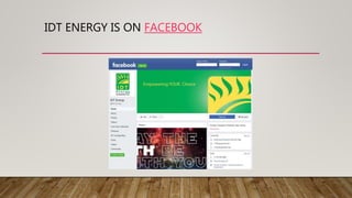 IDT Energy Network. Find us on Social Media | PPTX