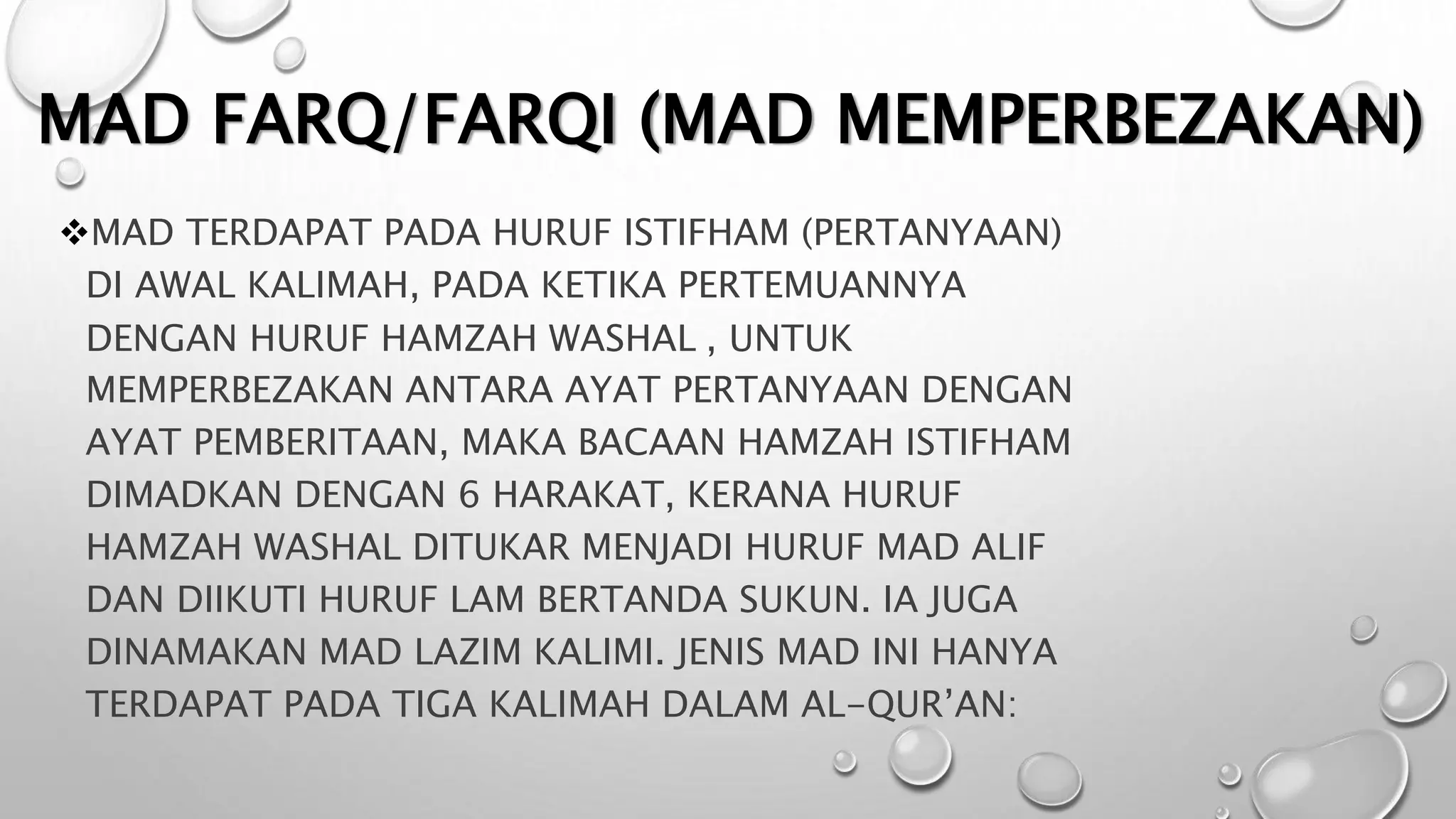 TAJWID IDTQ1072 - (HUKUM MAD DAN PEMBAHAGIANNYA) | PPTX