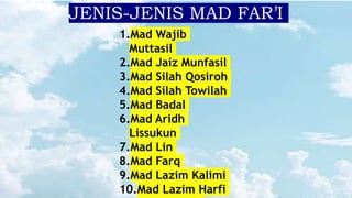 TAJWID IDTQ1072 - (HUKUM MAD DAN PEMBAHAGIANNYA) | PPTX