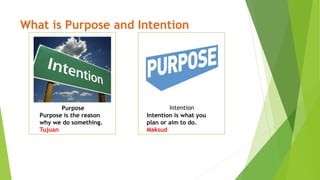 Intention_and_Purpose.pptx