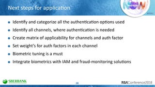 Risk-Based Approach to Deployment of Omnichannel Biometrics in Sberbank | PDF