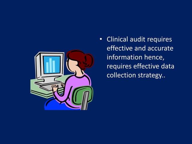 clinical audit | PPT | Medical Tests | Medical Health
