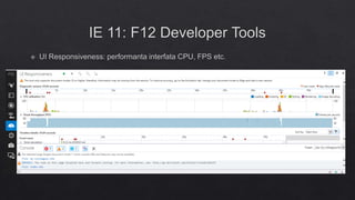 Internet Explorer 11 Enterprise Mode & F12 Developer Tools | PPT